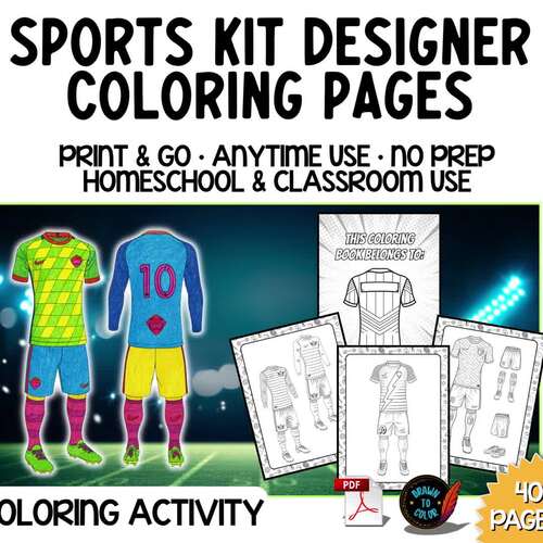 Sports Kit Designer Coloring | Print & Go Activity for Classroom ...