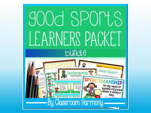 Good Sports Learners Packet & Sportsmanship Bundle | SEL, Character Ed & PE