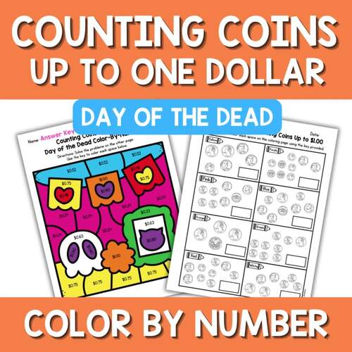Day of the Dead Counting Money Coins up to $1 Fun Math Color by Number Code