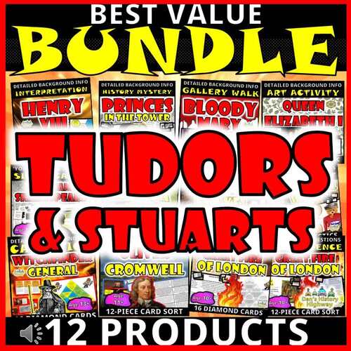 Tudors and Stuarts Unit Bundle | 12 Engaging History Lessons | TPT
