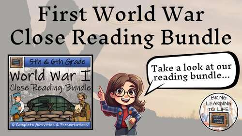 First World War Close Reading Comprehension Bundle | 5th-6th Grade