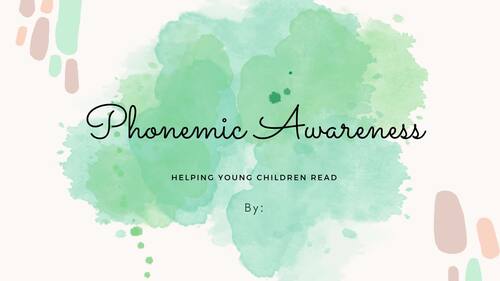 Teaching Phonemic Awareness Powerpoint by Passion for Literacy LLC