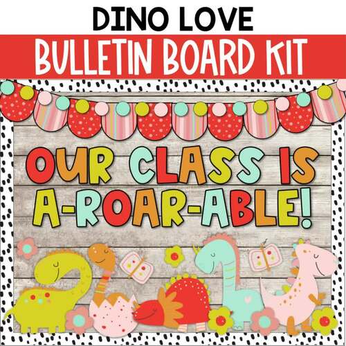 Dinosaur Valentines Bulletin Board Kit / February Bulletin Board Decor