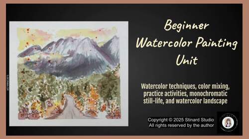 Beginner Watercolor Painting Unit - editable by Stinard Studio | TPT