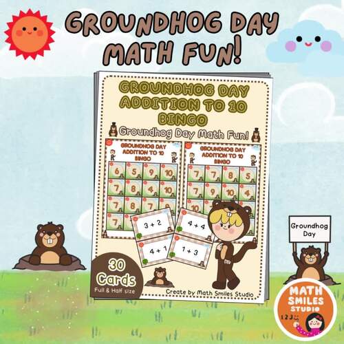 Groundhog Day Addition to 10 Bingo | Math Game 4x4 | K-1st Grade Math ...