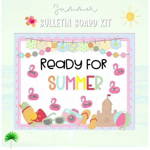 Summer Bulletin Board Kit, Printable May June Classroom Decor | TPT