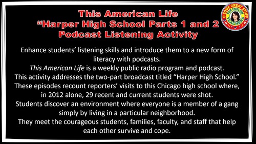 Podcast Listening Activity - This American Life's "Harper High School"