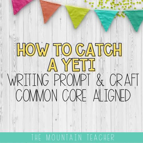 How To Catch a Yeti January Writing Template and Bulletin Board Craft