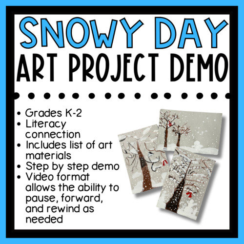 Art Project Teacher Demo - The Snowy Day (Grades K-2) by Fonts by Leah