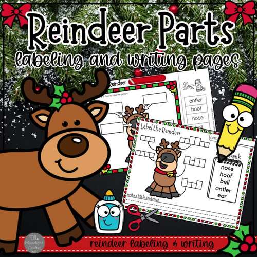 Reindeer Labeling | Labeling a Picture | Kindergarten Writing Workshop ...