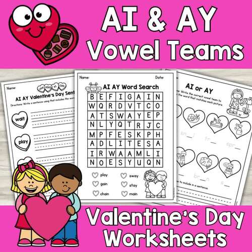 Valentine's Day AY AI Vowel Teams Worksheets | Reading Centers Morning Work