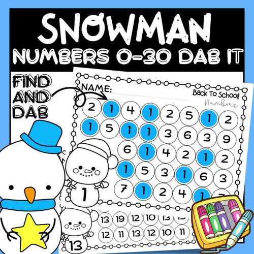 Winter Snowman Numbers 0-30 Dab It by SproutSmart Classroom | TPT