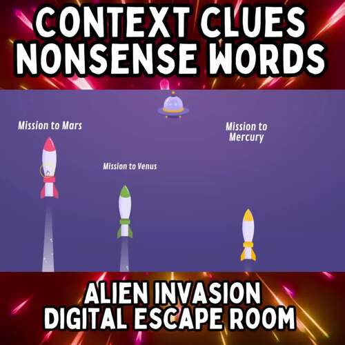 Context Clues Nonsense Words Alien Invasion Digital Escape Room- Vocabulary