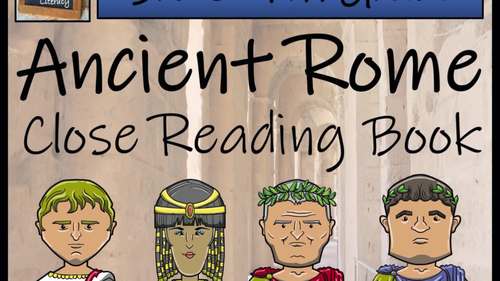Ancient Rome Close Reading Comprehension Book | 3rd Grade & 4th Grade
