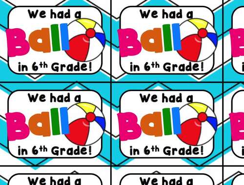 End of Year Gift Tags | “We Had a BALL” Student Summer Tags | Labels ...