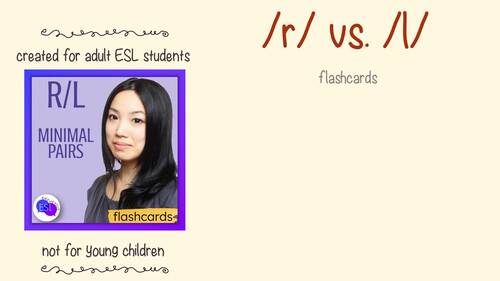 R L Minimal Pair FLASHCARDS for Adult ESL Pronunciation by Rike Neville