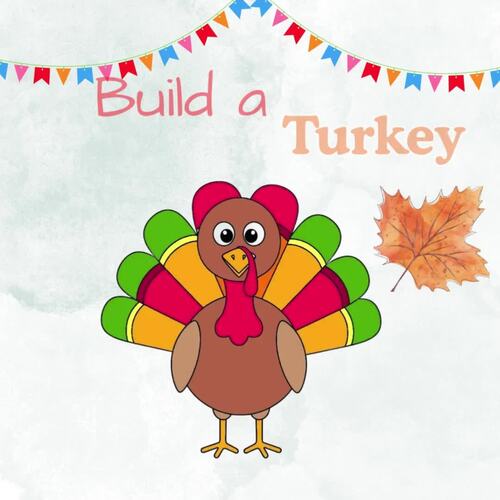 Thanksgiving Craft | Build a Turkey Template | “I’m Thankful For” Activity.