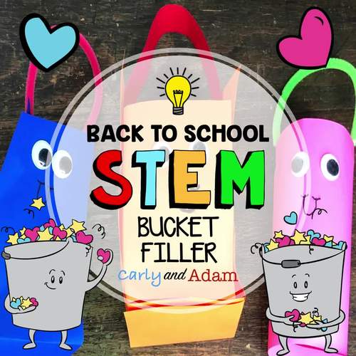 Bucket Filler Back to School STEM Activity | TPT