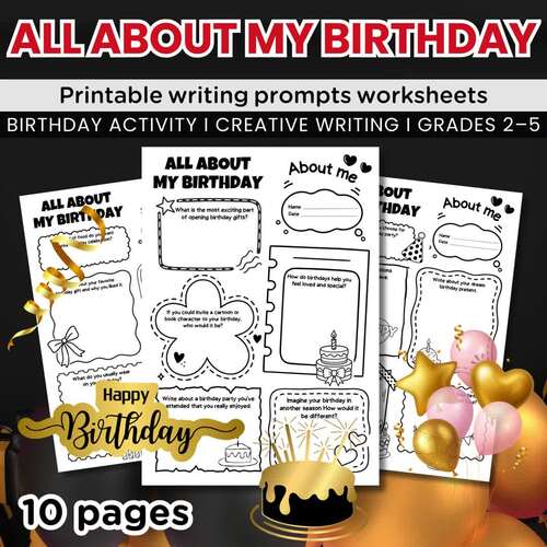 All About My Birthday Writing Prompt Worksheets for Grades 2-5 ...