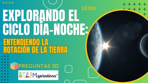 Explorando el Ciclo Día-Noche: Entendiendo la Rotación de la Tierra