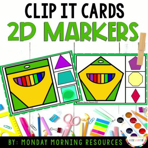 Back to School 2D Shape Clip It Cards Markers -Foundation/Kindergarten Math