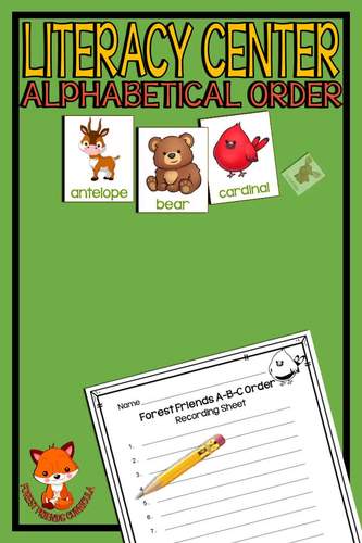 ALPHABETICAL ORDER LITERACY CENTER Forest Theme Differentiated | TPT