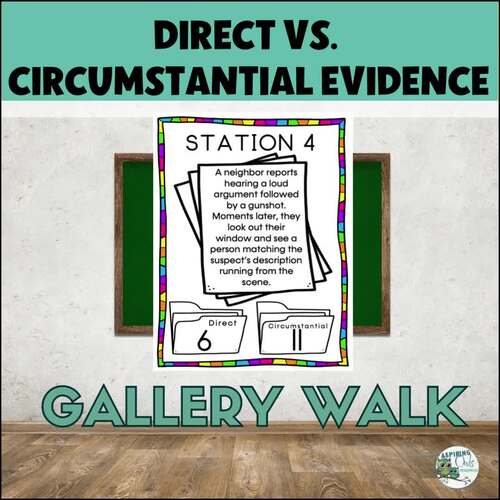 Direct Vs Circumstantial Evidence Gallery Walk Activity by Girasol and Sage
