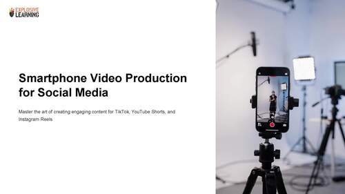 Smartphone Video Production for Social Media Grades 7-12 (PPTX) Film ...