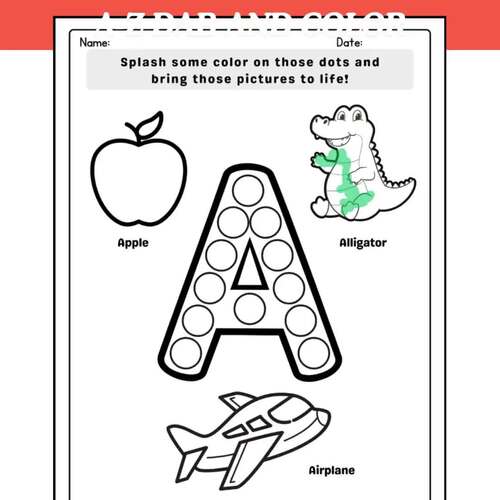 Alphabet Dab & Color Worksheets A-Z: Letter Recognition Coloring Pages