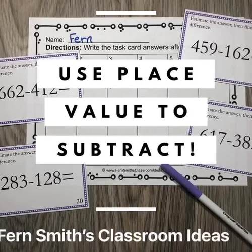 Use Place Value to Subtract Task Cards by Fern Smith's Classroom Ideas