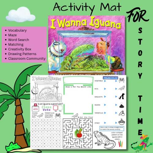 I Wanna Iguana – Literacy, Vocabulary, and Critical Thinking Activity Sheet
