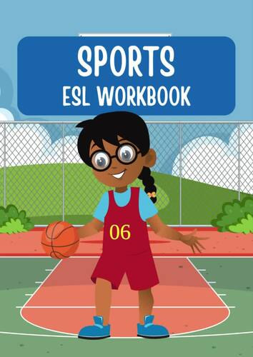 Fun and Colorful Kindergarten Workbook: ESL Sports Worksheets for Kids