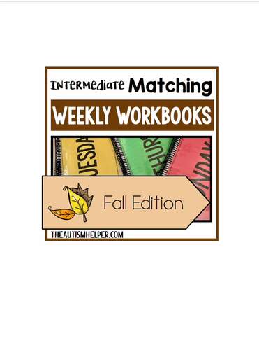 Intermediate Matching Weekly Workbooks - Fall by The Autism Helper