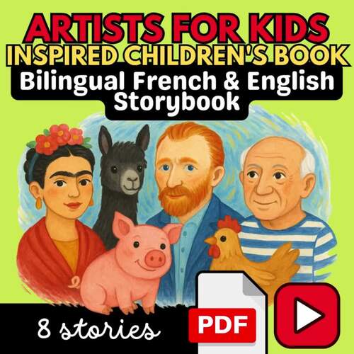 Artists for Kids – Bilingual French-English Story Bundle | SEL, Art History