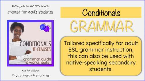 Conditionals Grammar Guide with Worksheets for Adult ESL by Rike Neville