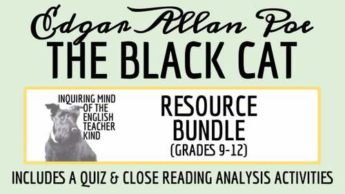 "The Black Cat" by Edgar Allan Poe Quiz and Close Reading Bundle ...