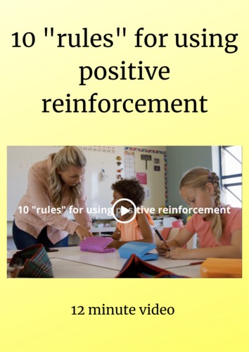 10 "rules" for using positive reinforcement in your classroom video
