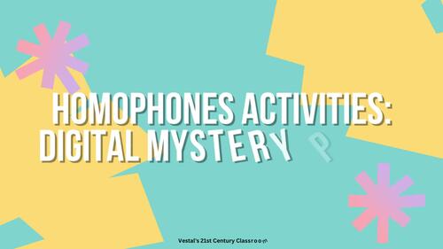 Homophones Activities for Google - Digital Mystery Pictures | TPT