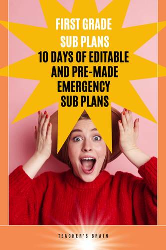 Emergency SUB Plans FIRST GRADE | Editable | TEN DAYS of PLANS | TPT