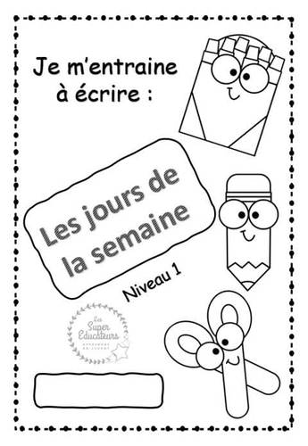 Ecrire les jours de la semaine 1 - writing the days of the week 1