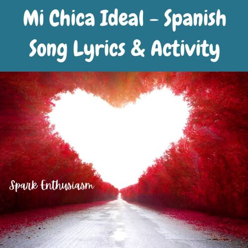 Mi Chica Ideal Spanish Song Activity with Lyrics - Chino y Nacho