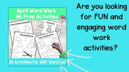 April Word Work Activities For ANY Word List | Easter, Spring & Earth Day