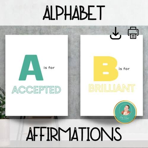 Alphabet Affirmations, Classroom Signs, Affirmations, Self-Esteem ...