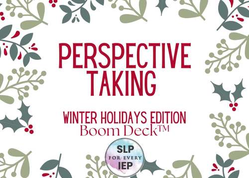 Winter Holidays Perspective Taking Boom Learning™ Deck by SLP for every IEP