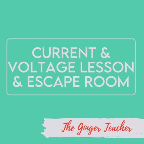 Current and Voltage Lesson and Escape Room Bundle by The Ginger Teacher