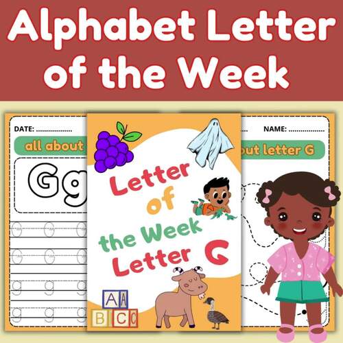 Alphabet Letter of the Week Worksheets -Games, Letter of the Week ...