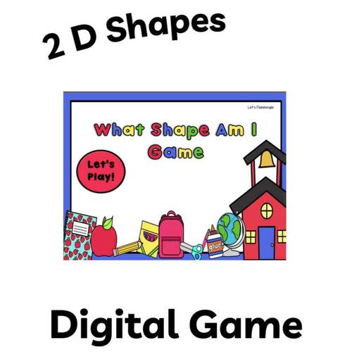 Who Am I 2 D Shapes Digital Guess Who Game Inferencing Riddles Activity