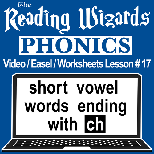 Phonics Words Ending With CH - Video Worksheets Easel - Reading Wizards #17