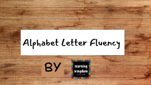 Alphabet Letter Fluency to Teach kids Sounds and Reading ELL & Writing