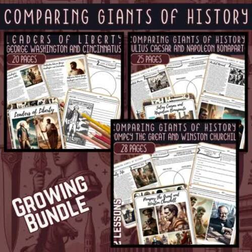 Comparative Historical Figures – Growing Bundle by Decadence School House
